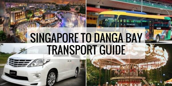 Best Guide: How To Go To Danga Bay From Singapore