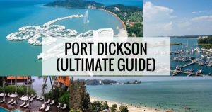 15 Best Things To Do In Port Dickson (Ultimate Guide)